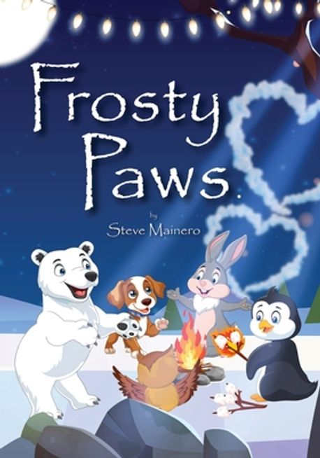 Frosty Paws | Mainero, Steve - 교보문고