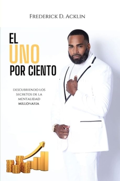 The One Percent | Acklin, Frederick D. - 교보문고