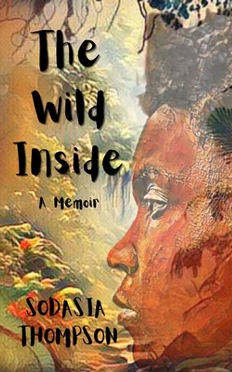 The Wild Inside | Thompson, Sodasia - 교보문고