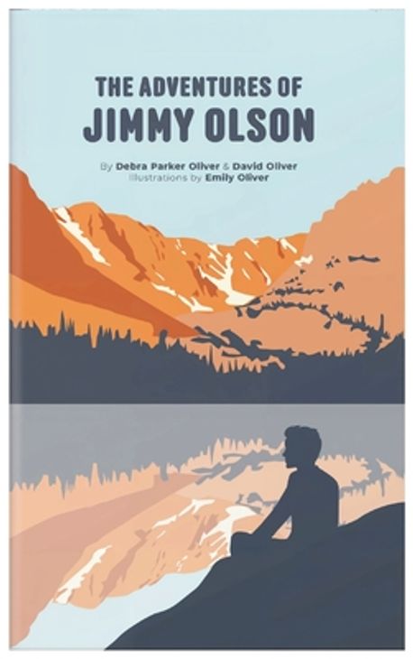 The Adventures of Jimmy Olson | Oliver, Debra Parker - 교보문고