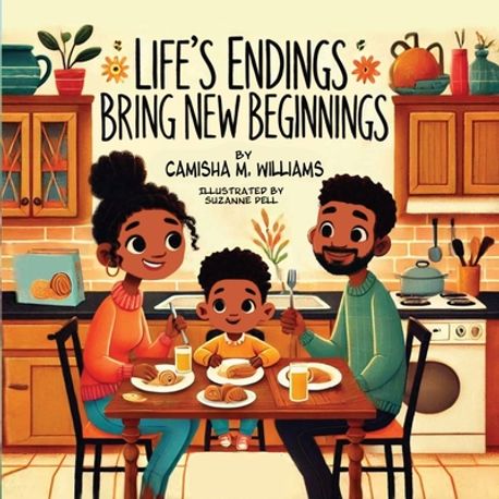 Life's Endings Bring New Beginnings | Williams - 교보문고