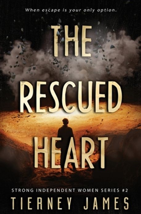 The Rescued Heart | James, Tierney - 교보문고
