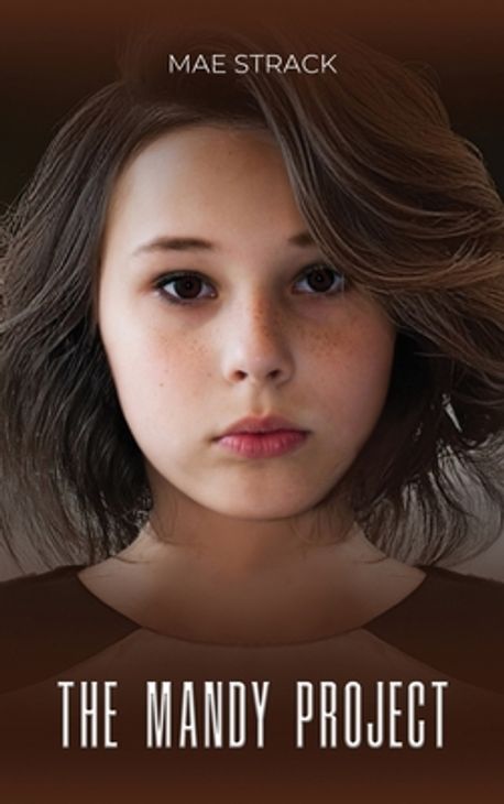 The Mandy Project | Strack, Mae - 교보문고