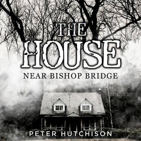 The House Near Bishop Bridge | Hutchison, Peter - 교보문고