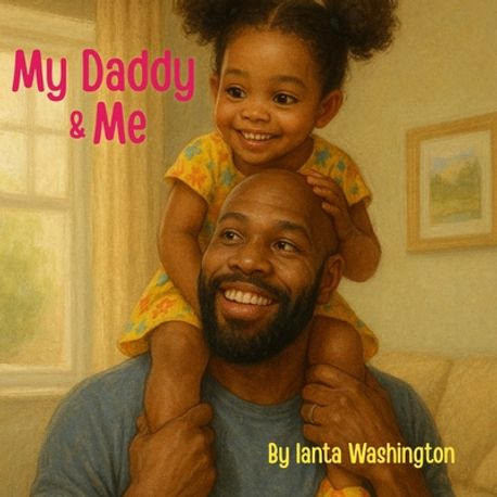 My Daddy & Me | Washington, Ianta - 교보문고