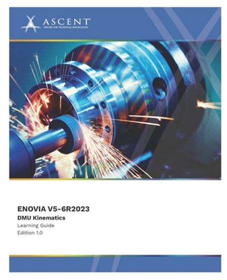 Enovia V5-6r2023 | Ascent - Center for Technical Knowledge - 교보문고
