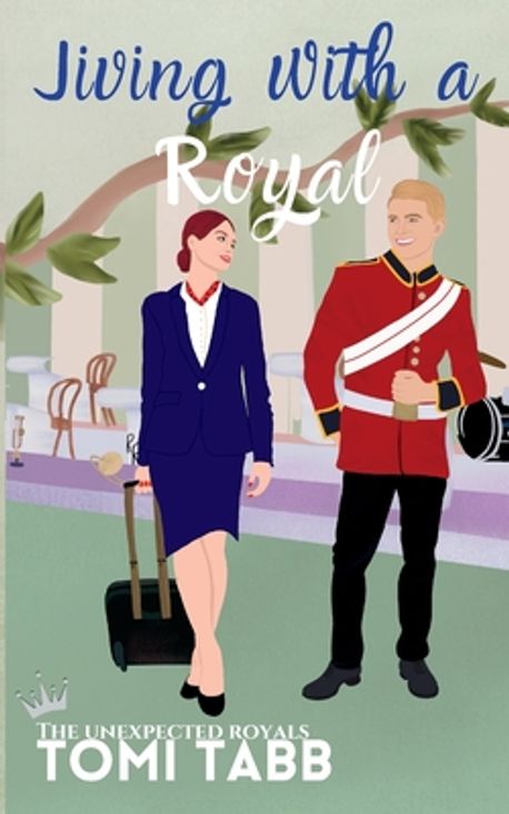 Jiving With a Royal | Tabb, Tomi - 교보문고