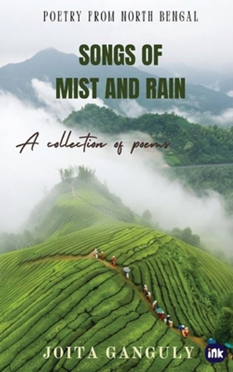 Songs of Mist and Rain | Ganguly, Joita - 교보문고