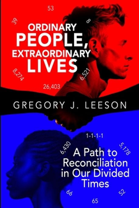 Ordinary People, Extraordinary Lives | Leeson, Gregory - 교보문고