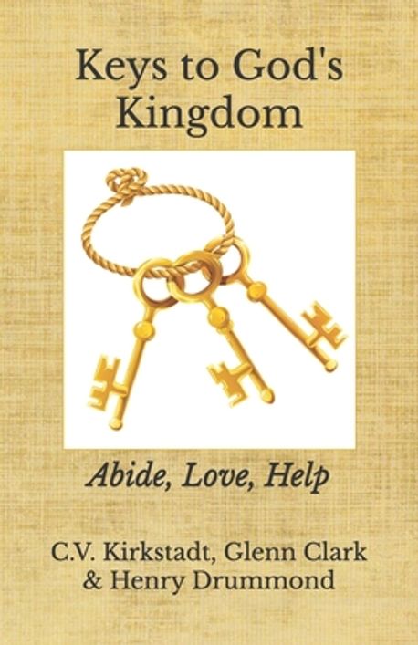 Keys to God's Kingdom | Drummond, Henry - 교보문고