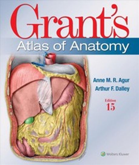 Grant's Atlas of Anatomy | Anne M. R. Agur - 교보문고
