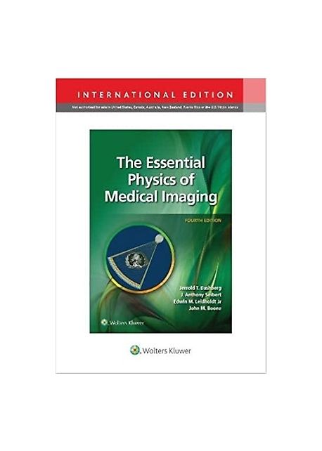 The Essential Physics of Medical Imaging | Jerrold T. Bushberg - 교보문고