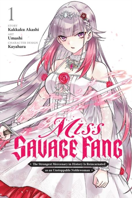 Miss Savage Fang, Vol. 1 (Manga) | Akashi, Kakkaku - 교보문고