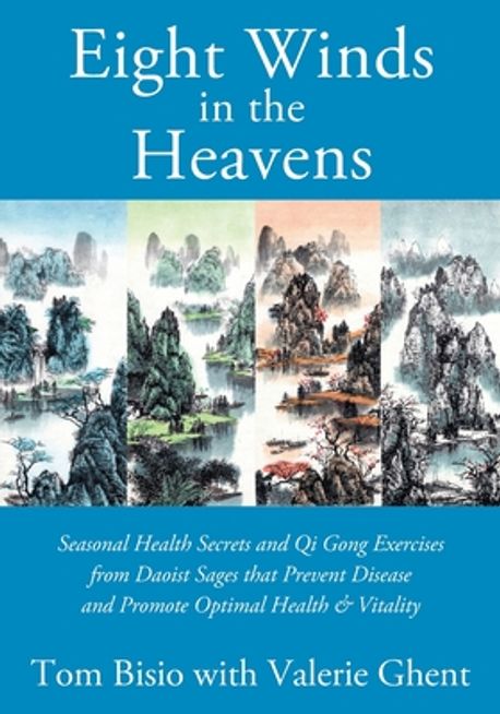 Eight Winds in the Heavens | Bisio, Tom - 교보문고