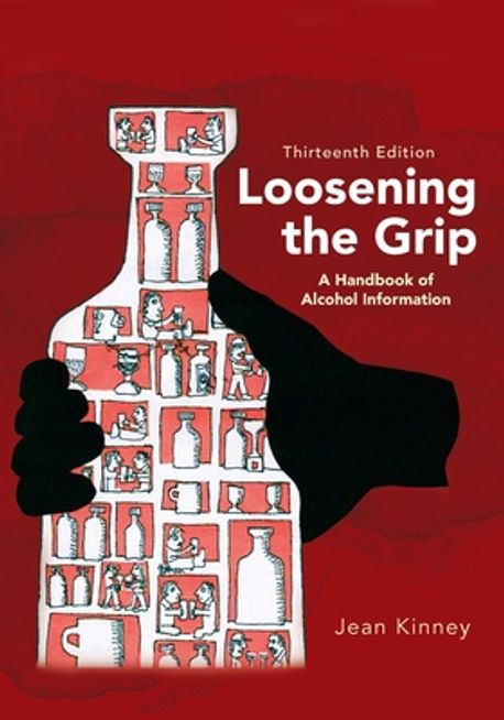 Loosening the Grip 13th Edition | Kinney, Jean - 교보문고