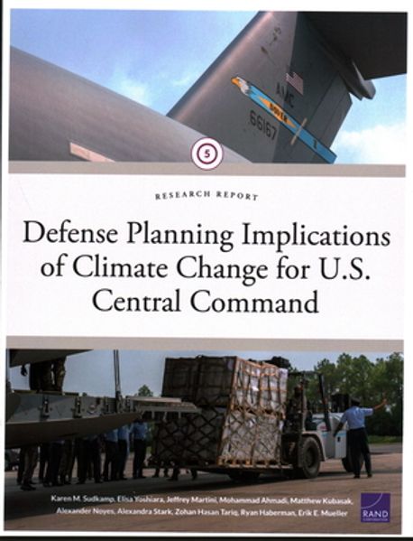 Defense Planning Implications of Climate Change for U.S. Central ...