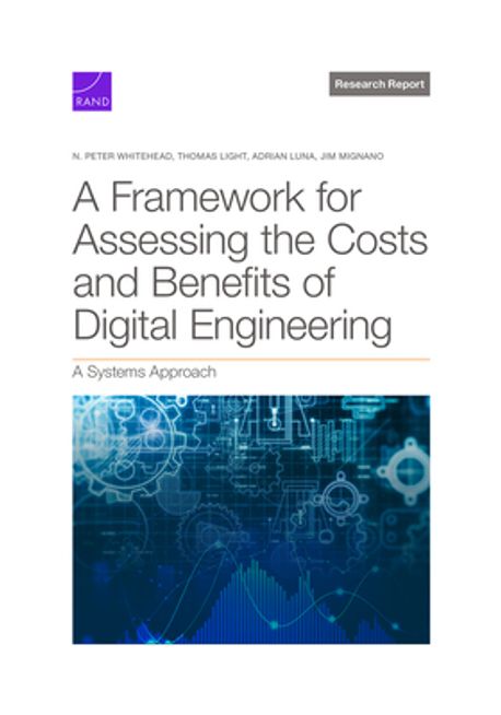 A Framework for Assessing the Costs and Benefits of Digital Engineering ...