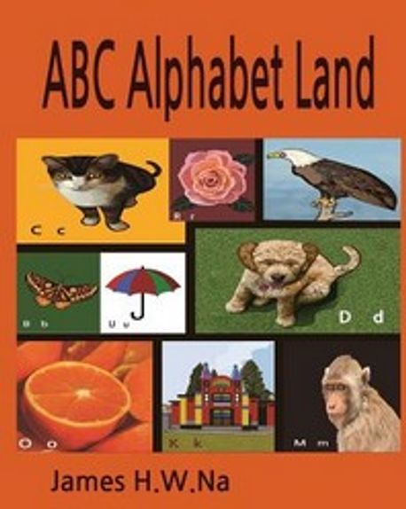 ABC Alphabet Land | H. W. Na, James - 교보문고