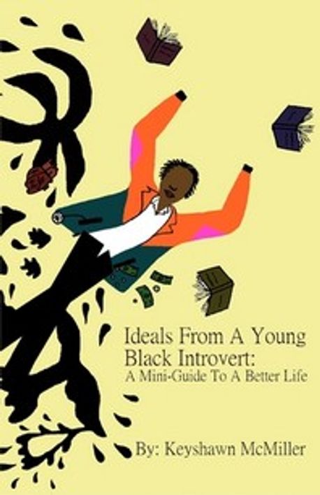 Ideals From A Young Black Introvert | Pastrana, Bianca - 교보문고