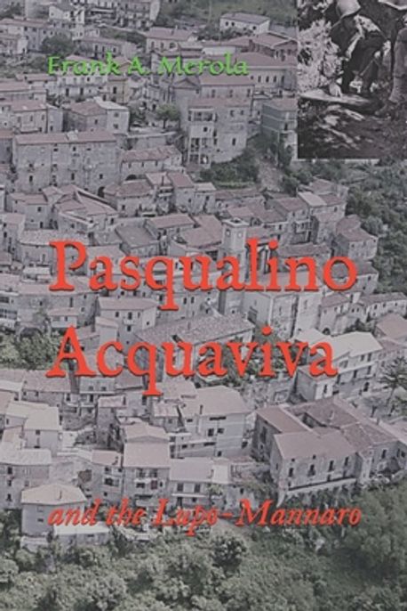 Pasqualino Acquaviva | Merola, Frank a. - 교보문고