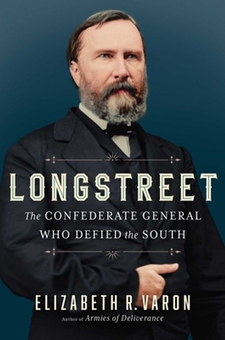 Longstreet | Elizabeth Varon - 교보문고