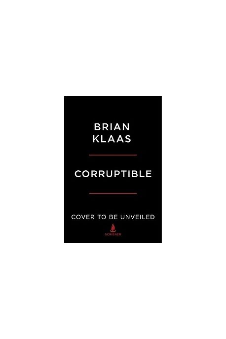 Corruptible | Klaas, Brian - 교보문고