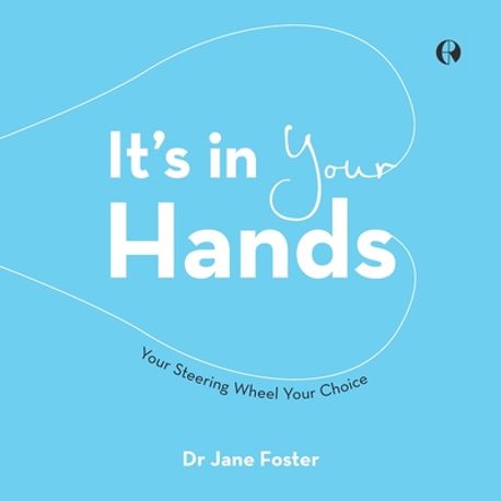 It's in Your Hands | Foster, Jane - 교보문고