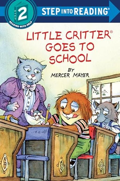 Little Critter Goes To School : Step Into Reading 2 | Mercer Mayer - 교보문고