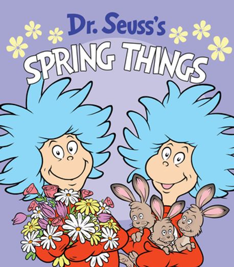 Dr. Seuss's Spring Things | Dr. Seuss - 교보문고