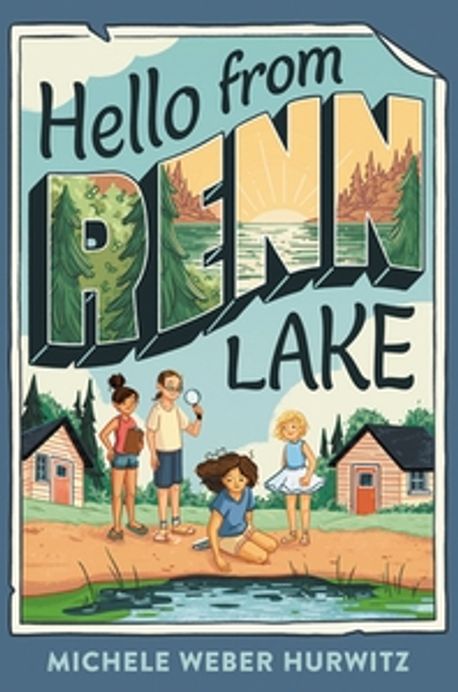 Hello from Renn Lake | Hurwitz, Michele Weber - 교보문고