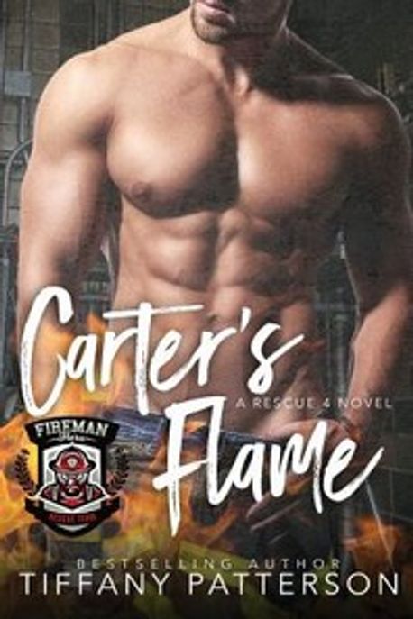 Carter's Flame | Patterson, Tiffany - 교보문고