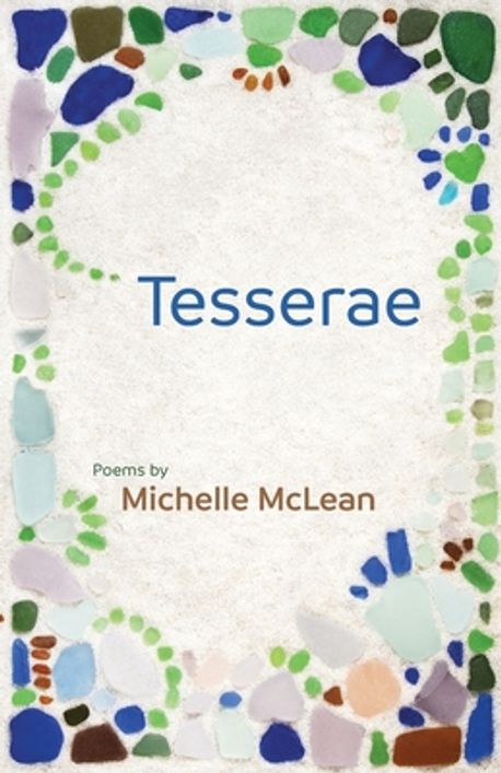 Tesserae | McLean, Michelle - 교보문고