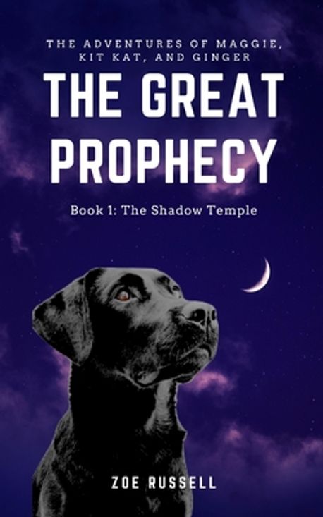 The Great Prophecy Book 1 | Russell, Zoe - 교보문고