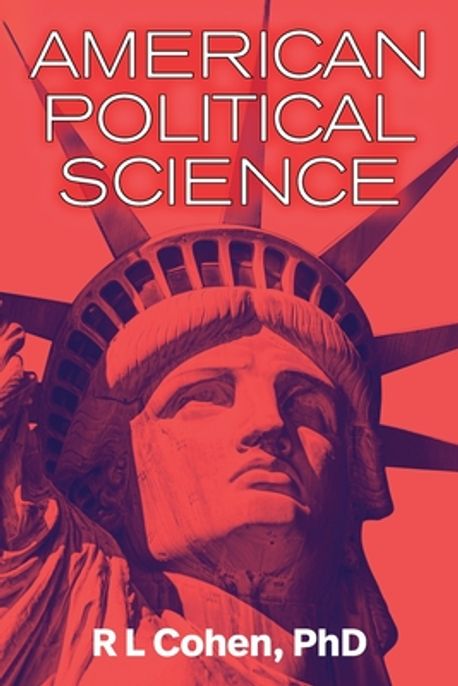 American Political Science | Cohen, Rodgir L. - 교보문고
