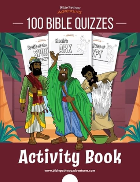 100 Bible Quizzes Activity Book | Adventures, Bible Pathway - 교보문고