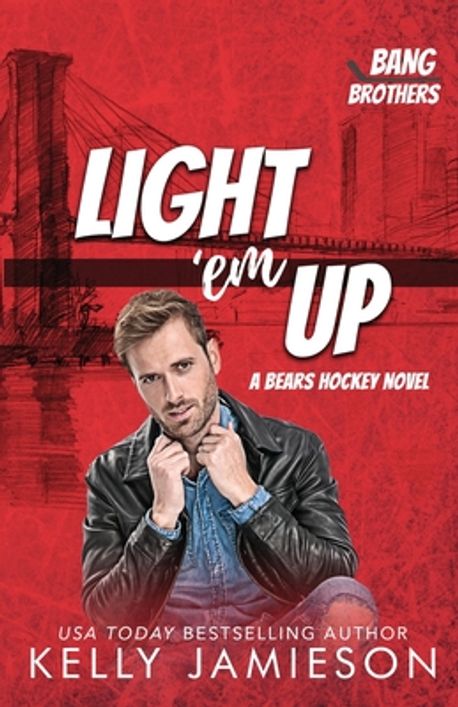 Light 'em Up | Jamieson, Kelly - 교보문고