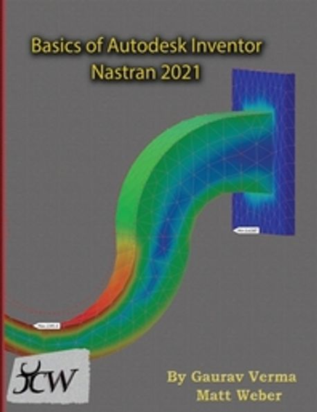 Basics of Autodesk Inventor Nastran 2021 | Verma, Gaurav - 교보문고