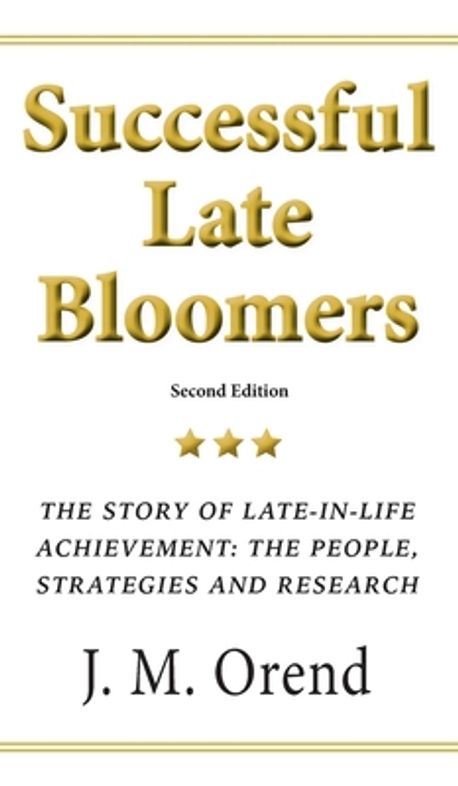 Successful Late Bloomers | Orend, J. M. - 교보문고