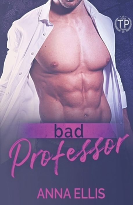 Bad Professor | Ellis, Anna - 교보문고