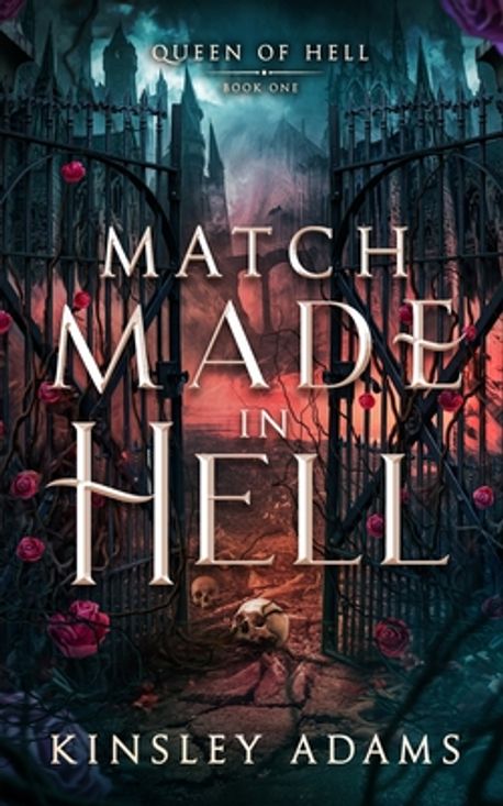 Match Made in Hell | Adams, Kinsley - 교보문고
