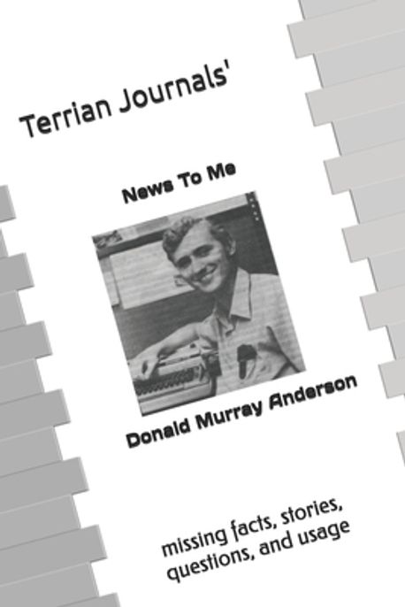 Terrian Journals' News To Me | Anderson, Donald Murray - 교보문고