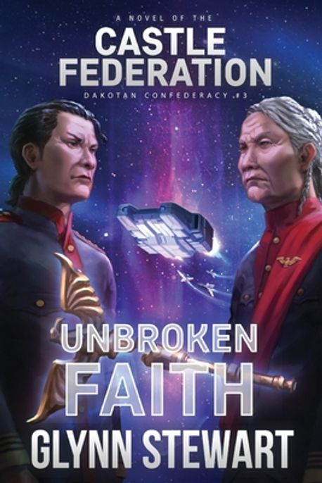 Unbroken Faith | Stewart, Glynn - 교보문고