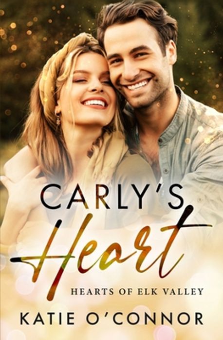 Carly's Heart | O'Connor, Katie - 교보문고