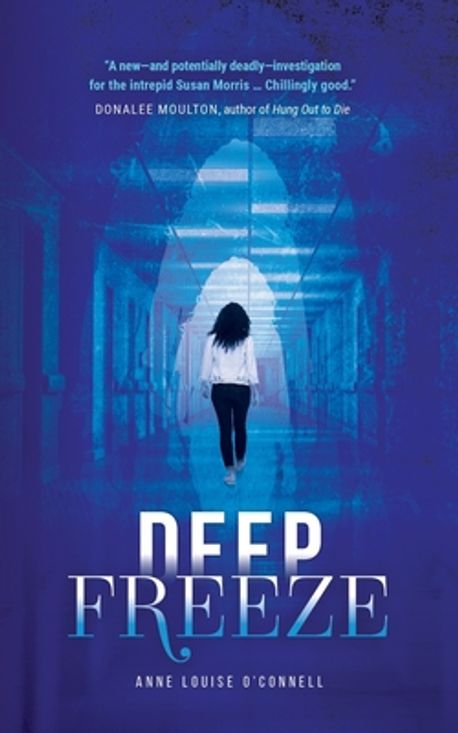 Deep Freeze | O'Connell, Anne Louise - 교보문고