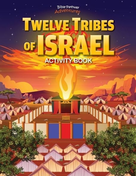 Twelve Tribes of Israel Activity Book | Adventures, Bible Pathway - 교보문고