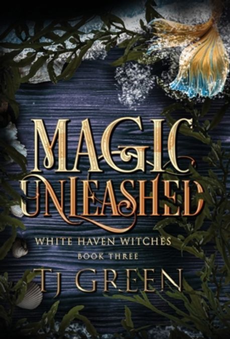 Magic Unleashed | Green, Tj - 교보문고