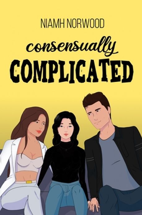 Consensually Complicated | Norwood, Niamh - 교보문고