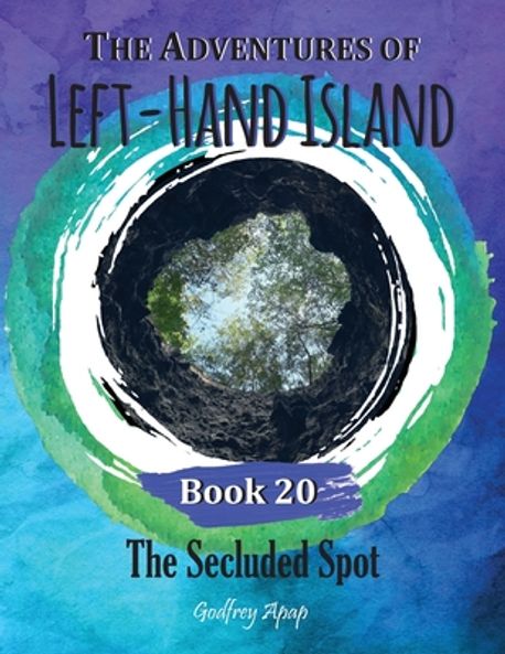 The Adventures of Left-Hand Island | Apap, Godfrey - 교보문고