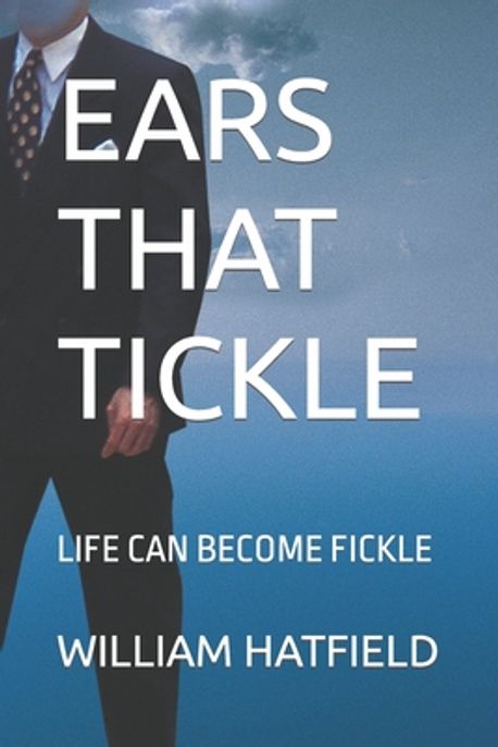 Ears That Tickle | Hatfield, William Roy - 교보문고