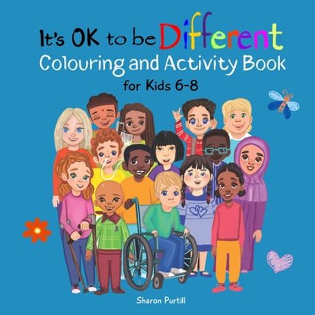 It's OK to be Different Colouring and Activity Book for Kids 6-8 ...